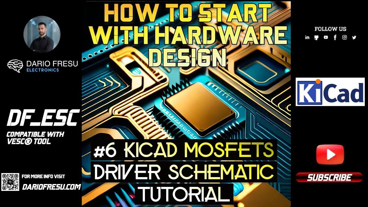 PCB Design with KiCAD | #6 KiCad MOSFETs Driver Schematic Tutorial