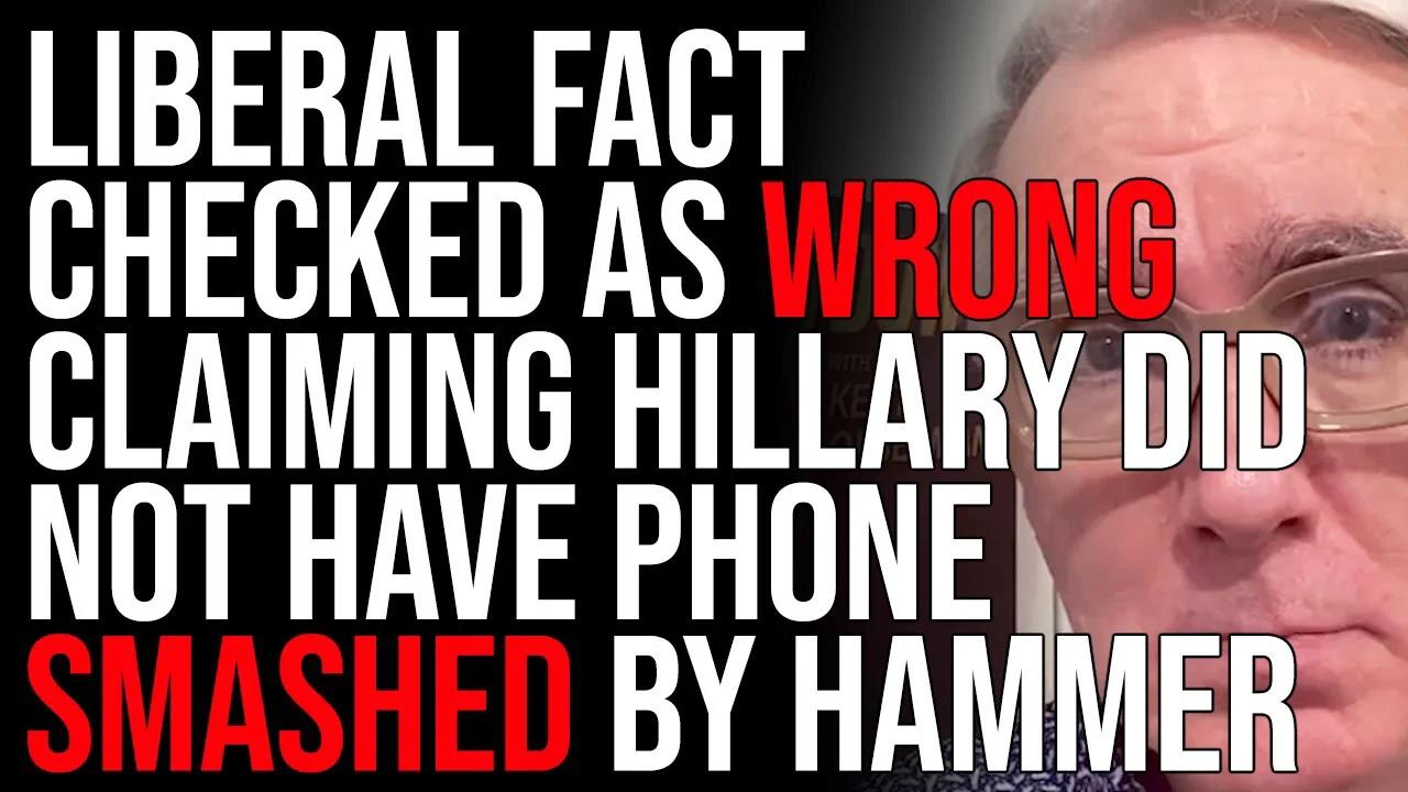 Liberal Fact-Checked As Wrong Claiming Hillary Did Not Have Phones ... Liberal Fact-Checked As Wrong Claiming Hillary Did Not Have Phones ...