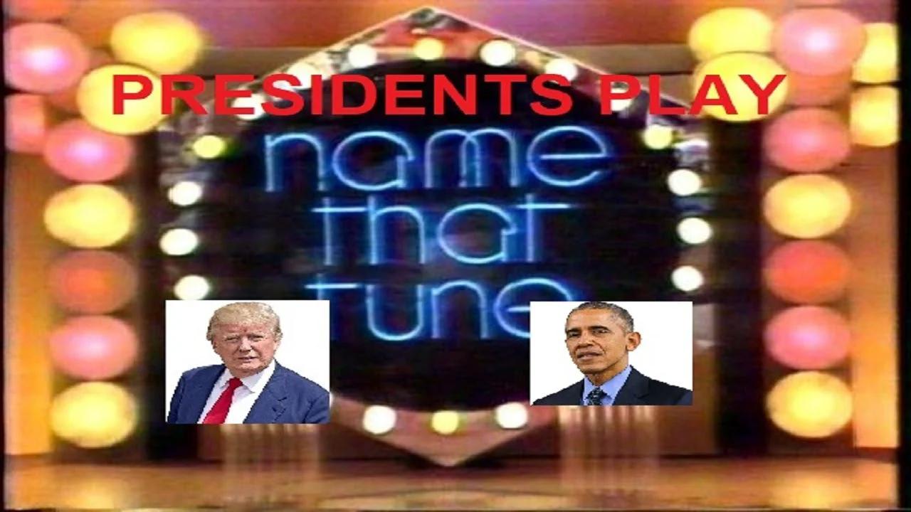 THE PRESIDENTS PLAY NAME THAT TUNE