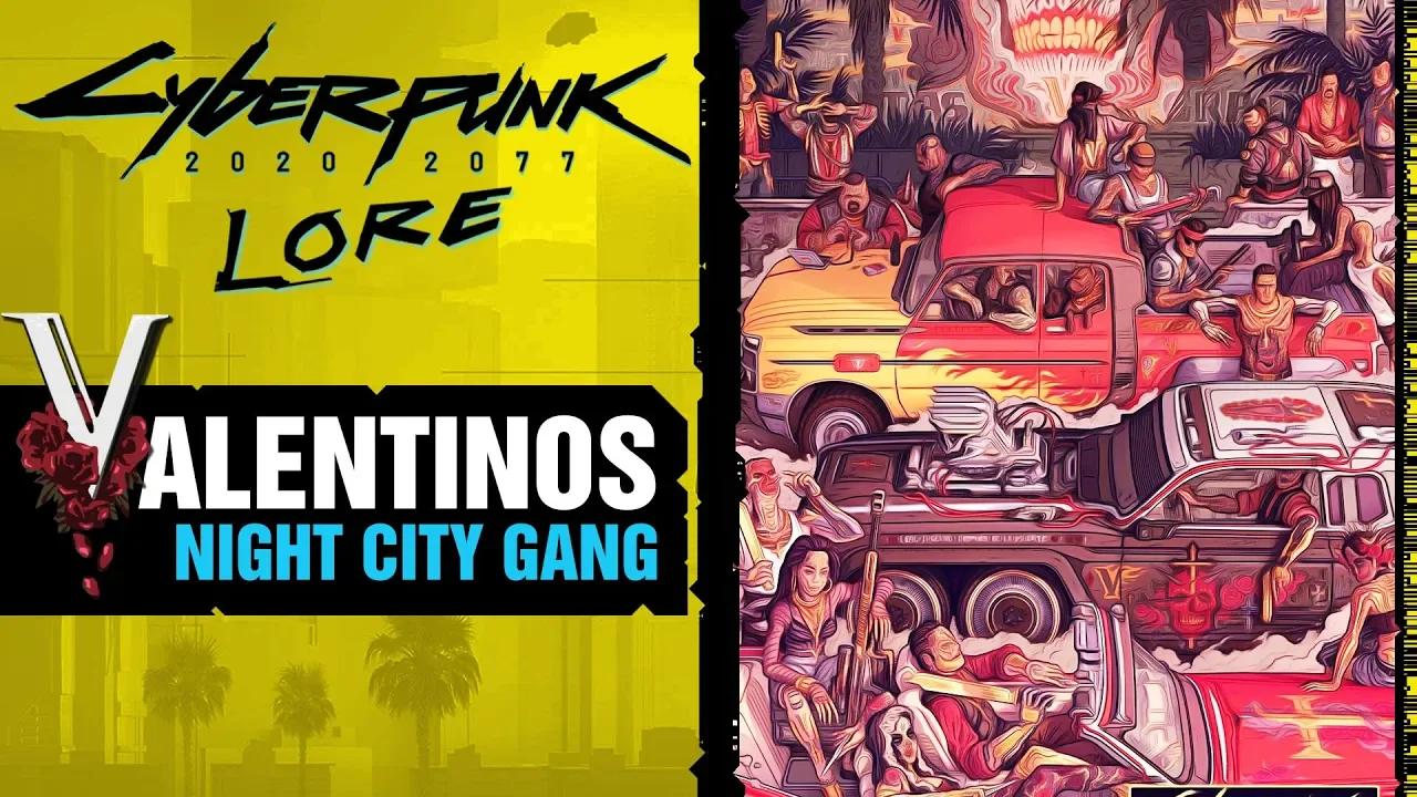 CYBERPUNK 2077 - Valentinos - Night City Gangs ㊙ Lore #66 deutsch