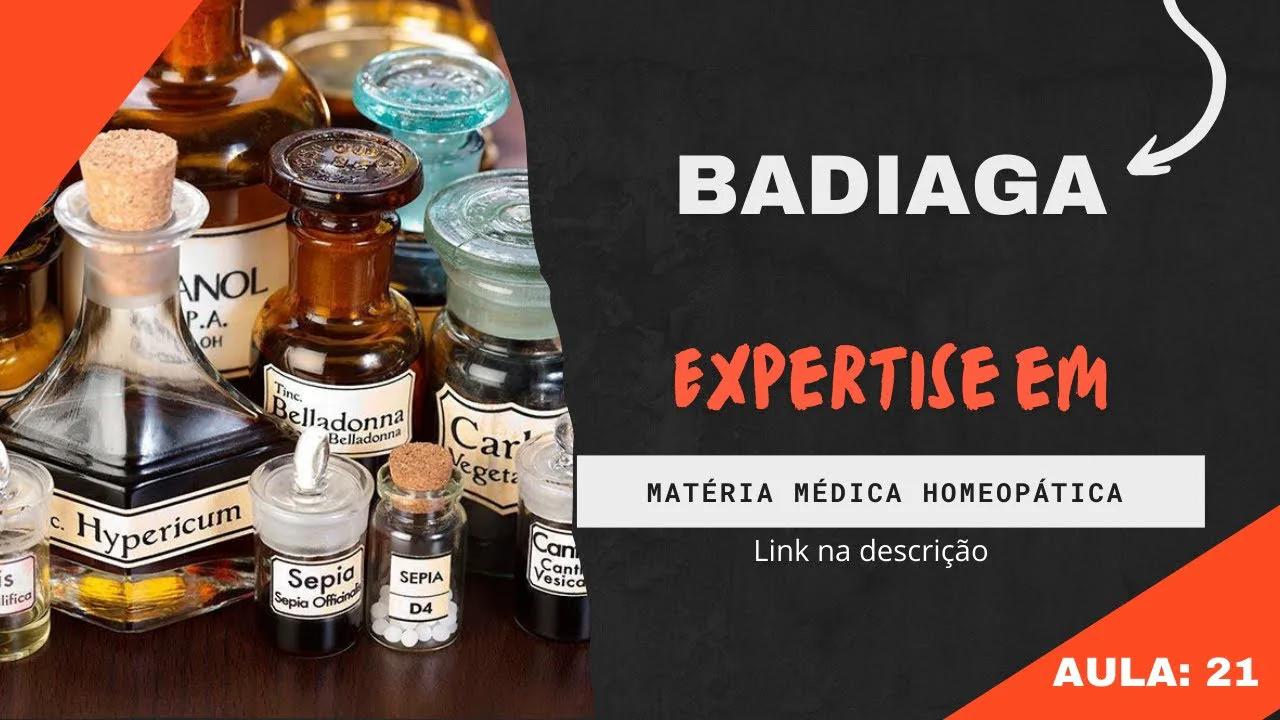 Matéria Médica Homeopática Badiaga.