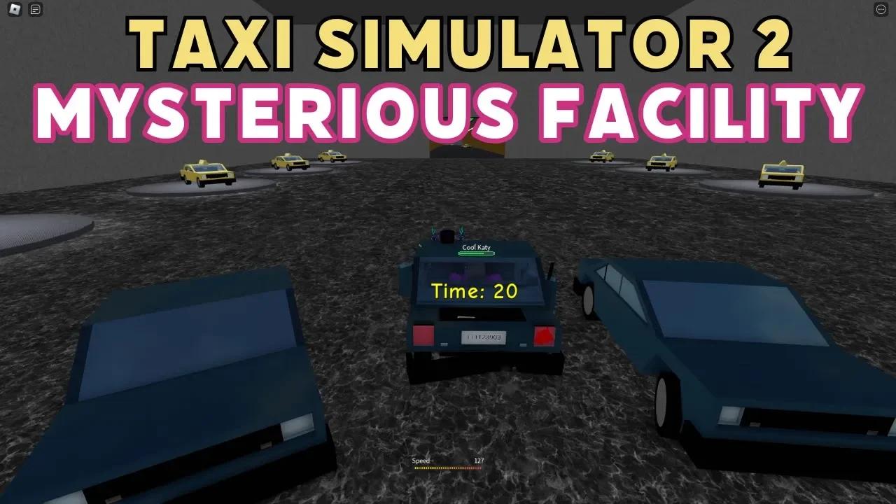 Roblox Taxi Simulator 2: Beating Mysterious Facility!!