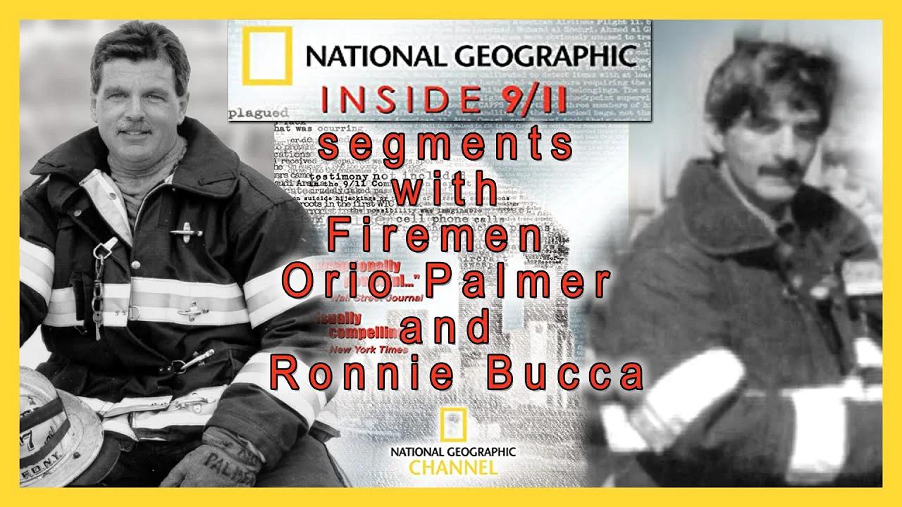 National Geographic 'Inside 9/11' segments with Firemen Orio Palmer ...