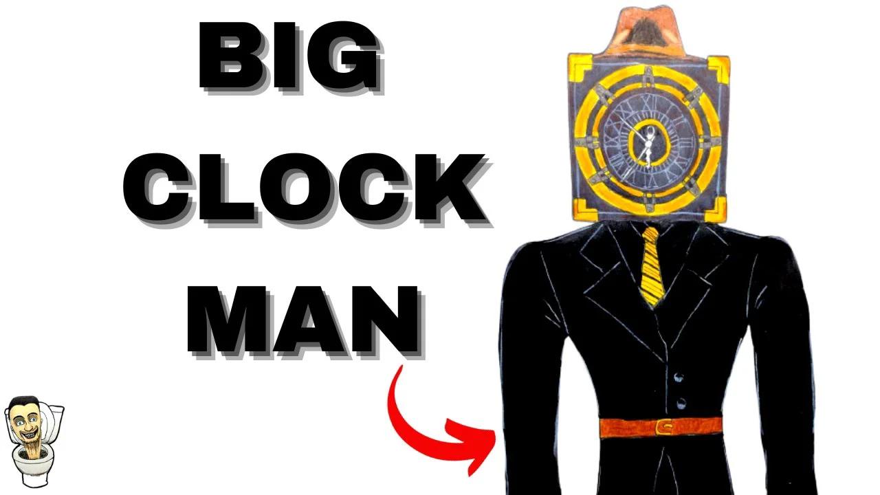 Como DIBUJAR al BIG RELOJ MAN del MULTIVERSE (Skibidi Toilet) How to ...