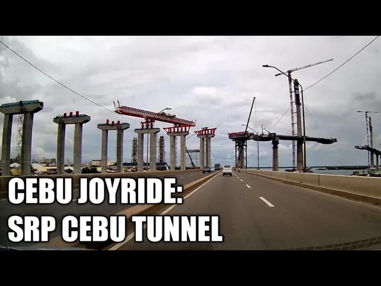 2021 CEBU JOYRIDE - SRP CEBU TUNNEL | KITA NA ANG NEW CORDOVA BRIDGE!