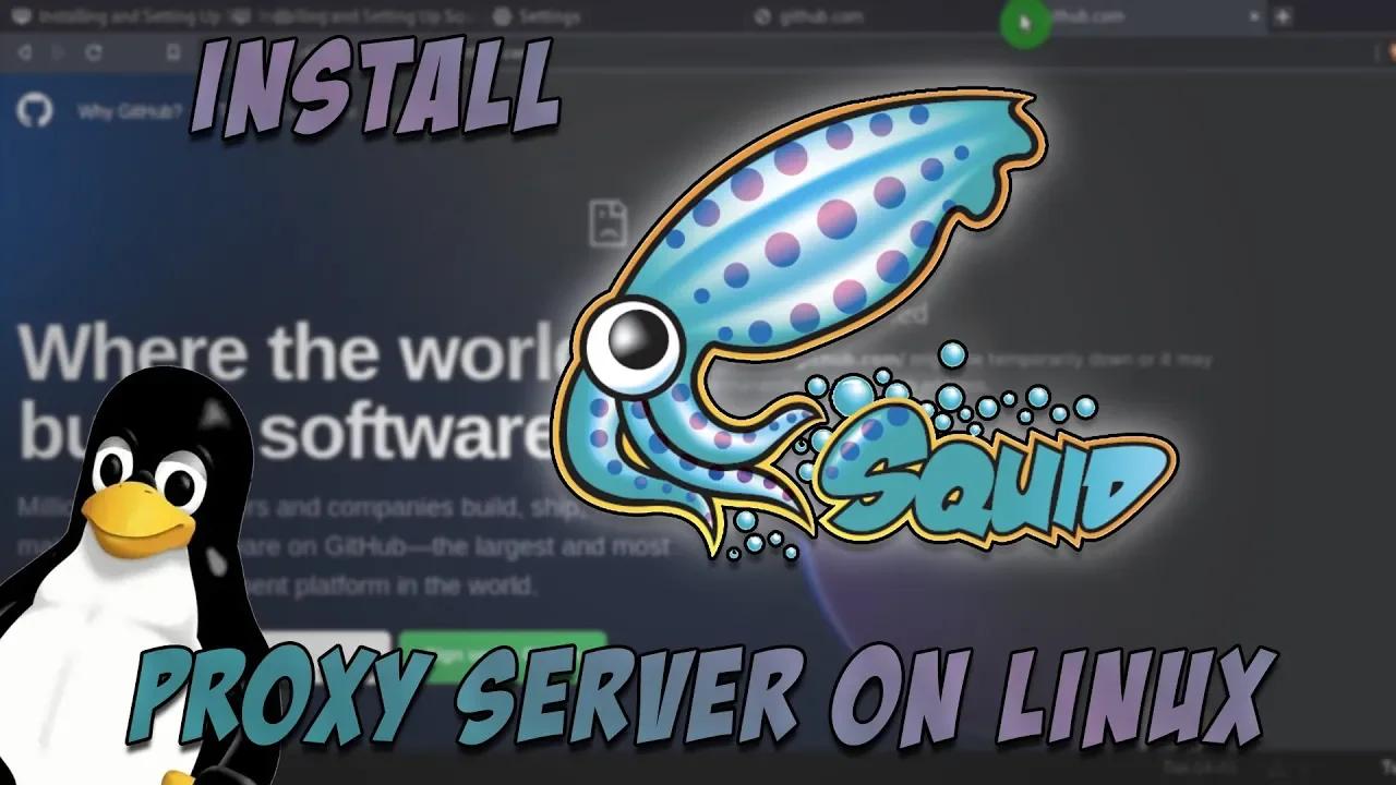 Installing and Setting Up Squid Proxy Server on Debian Installing and Setting Up Squid Proxy Server on Debian