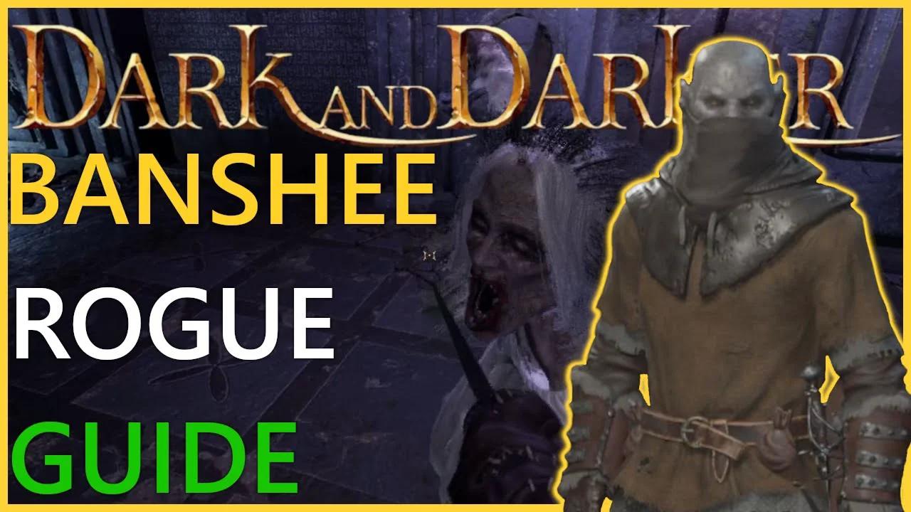 Banshee Guide Rogue Base Kit | Dark and Darker | EP 34