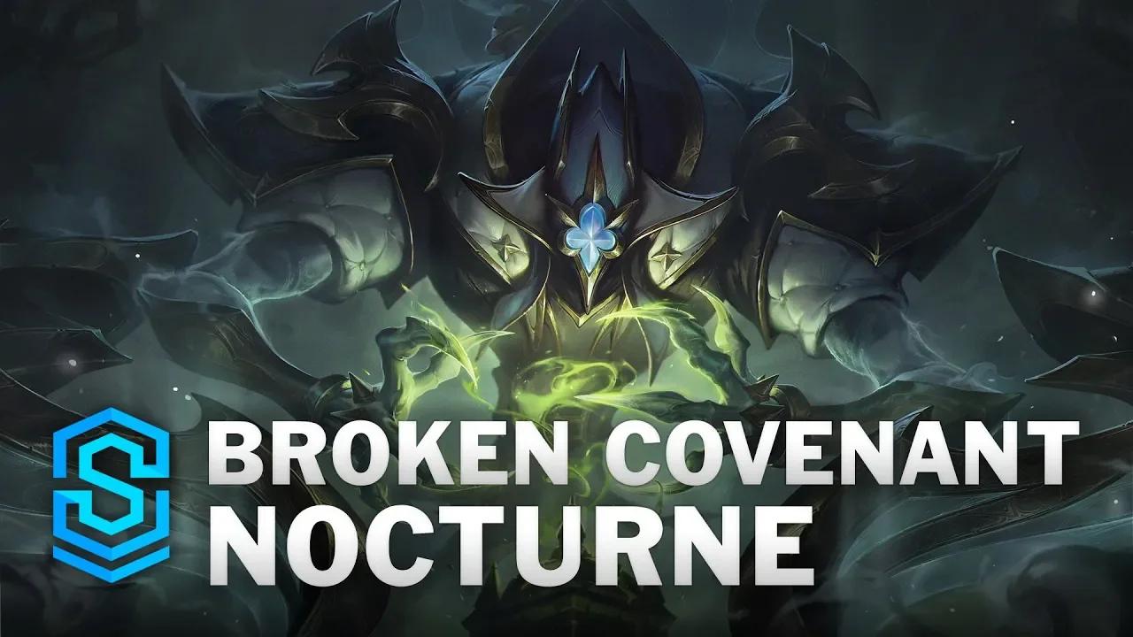 Broken Covenant Nocturne Skin Spotlight - League of Legends