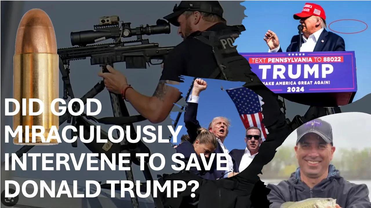 Did God Miraculously Intervene And Save Donald Trump?