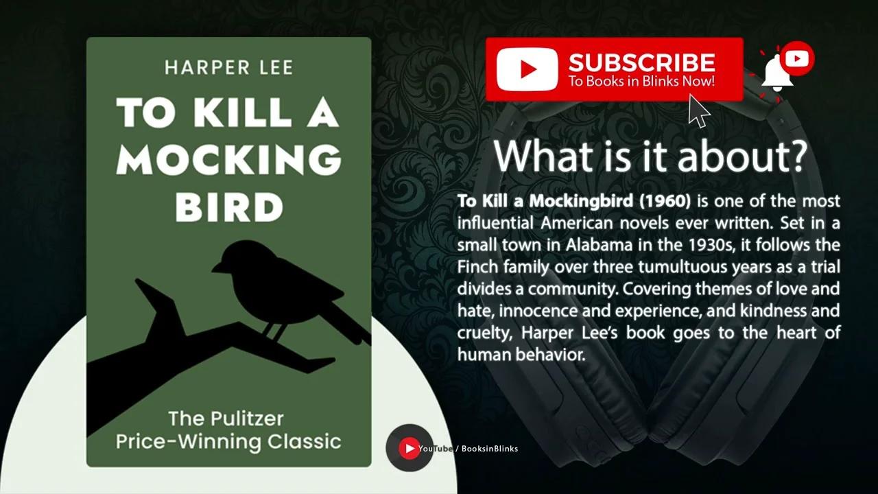 To Kill A Mockingbird by Harper Lee (Books Summary)