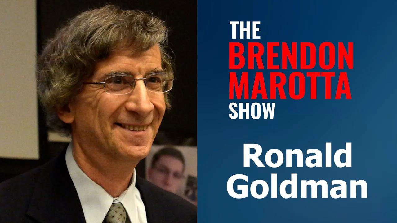 Ronald Goldman on Early Life Trauma and the Origins of American ...