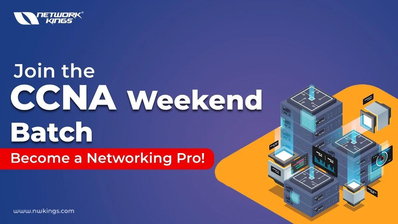 Join the CCNA Weekend Batch By John: Become a Networking Pro!