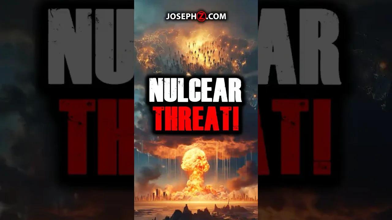 Nuclear Threat! #nuclear #nuclearthreat #breakingnews #josephz #prophecy