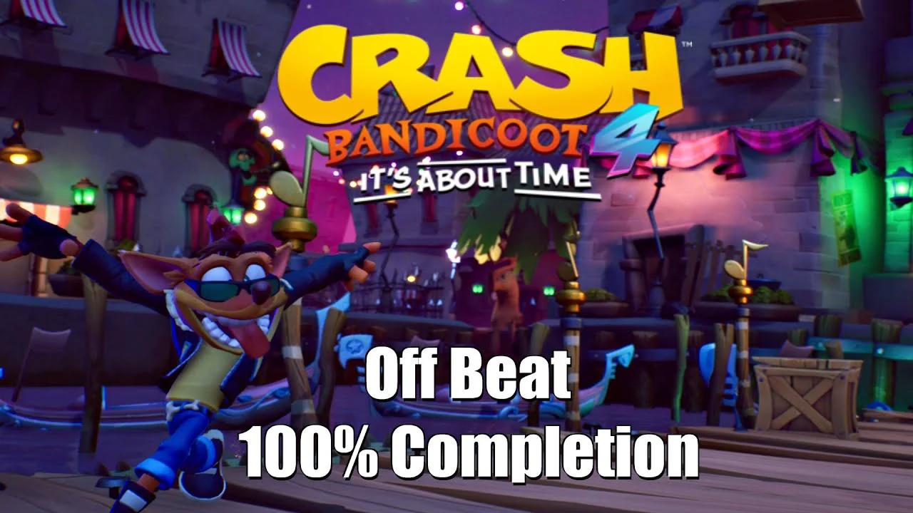 Crash Bandicoot 4 - Off Beat Level 100% Walkthrough (All Gems, Boxes ...