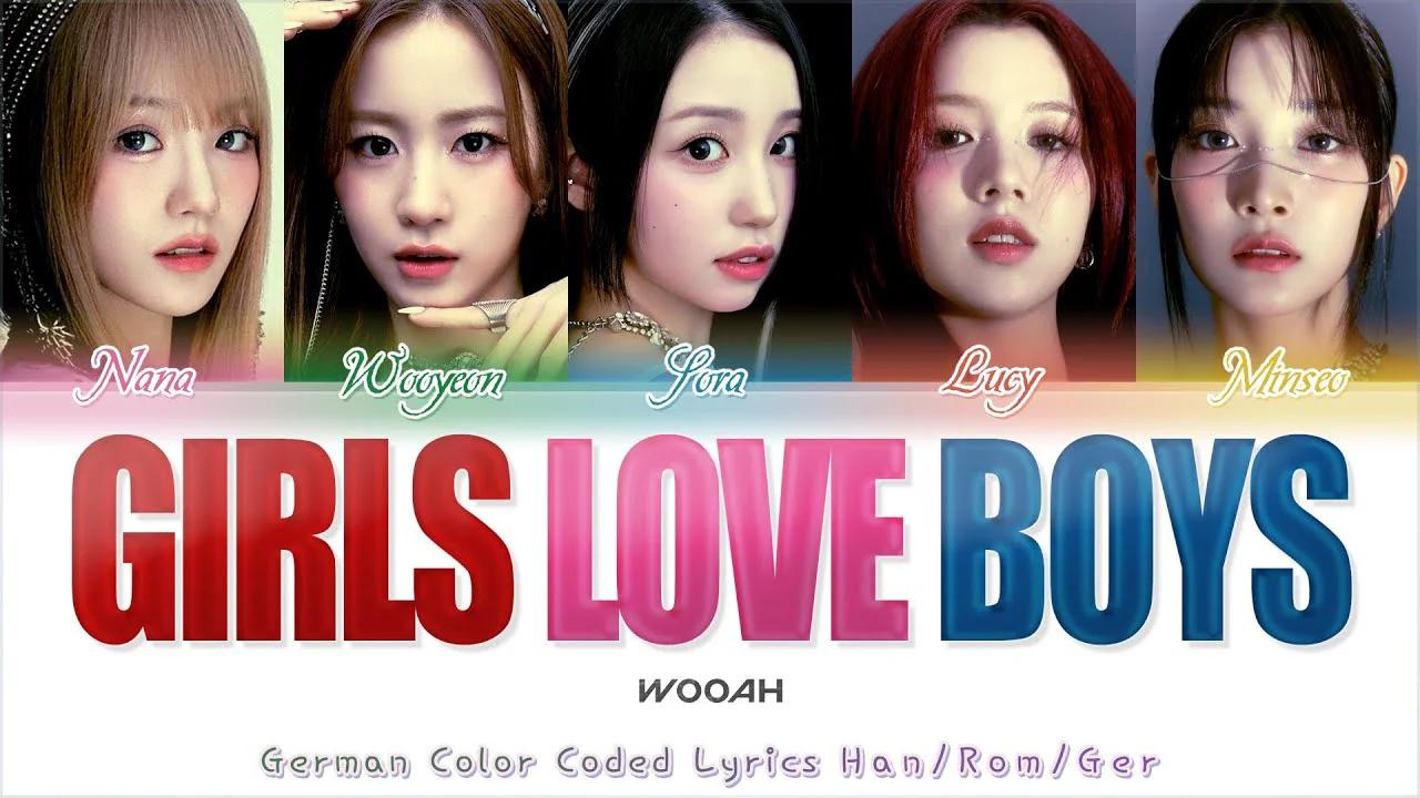WOOAH (우아!) - GIRLS LOVE BOYS - Deutsche Übersetzung | German Color ...