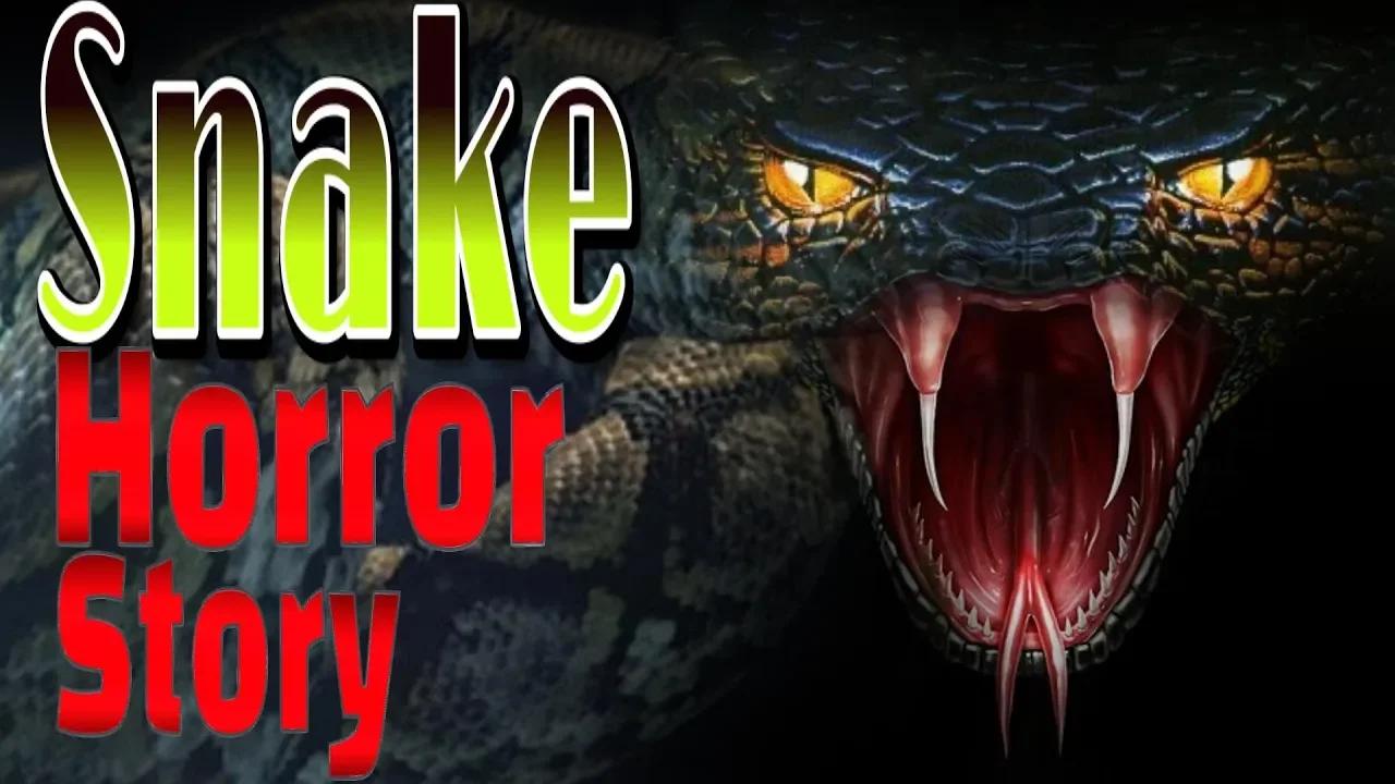 A Snake Horror Story