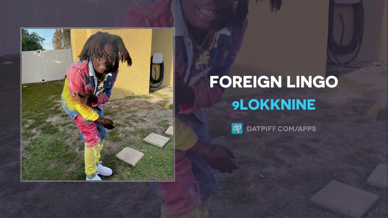 9lokknine - Foreign Lingo(Official Instrumental)