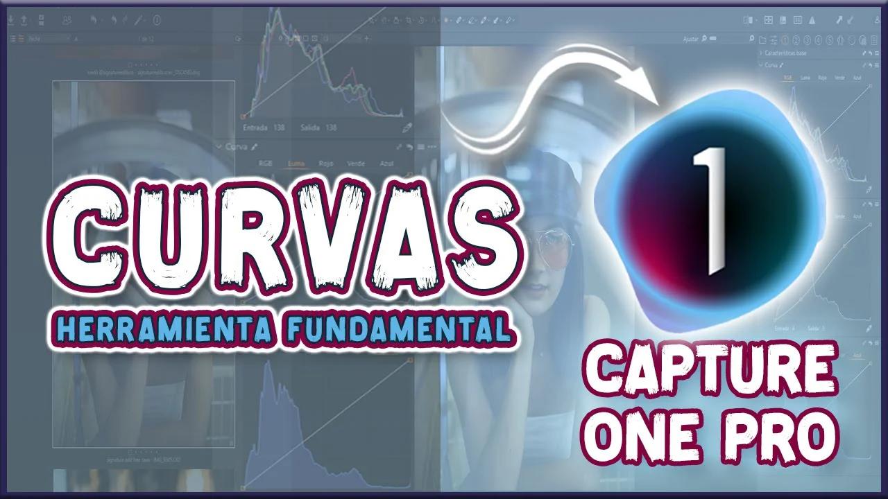 🔴Así FUNCIONAN las CURVAS en CAPTURE ONE PRO/TUTORIAL 2024.