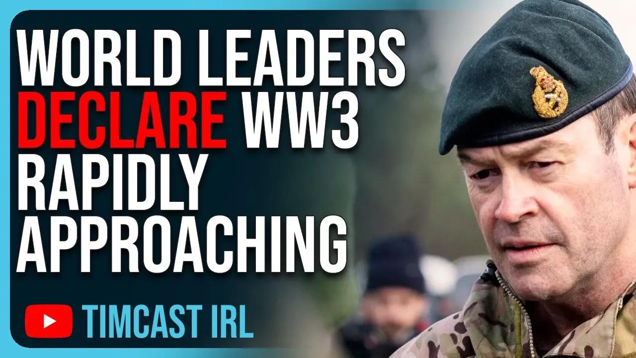 World Leaders Declare WW3 RAPIDLY APPROACHING, UK & Sweden Prepare ...