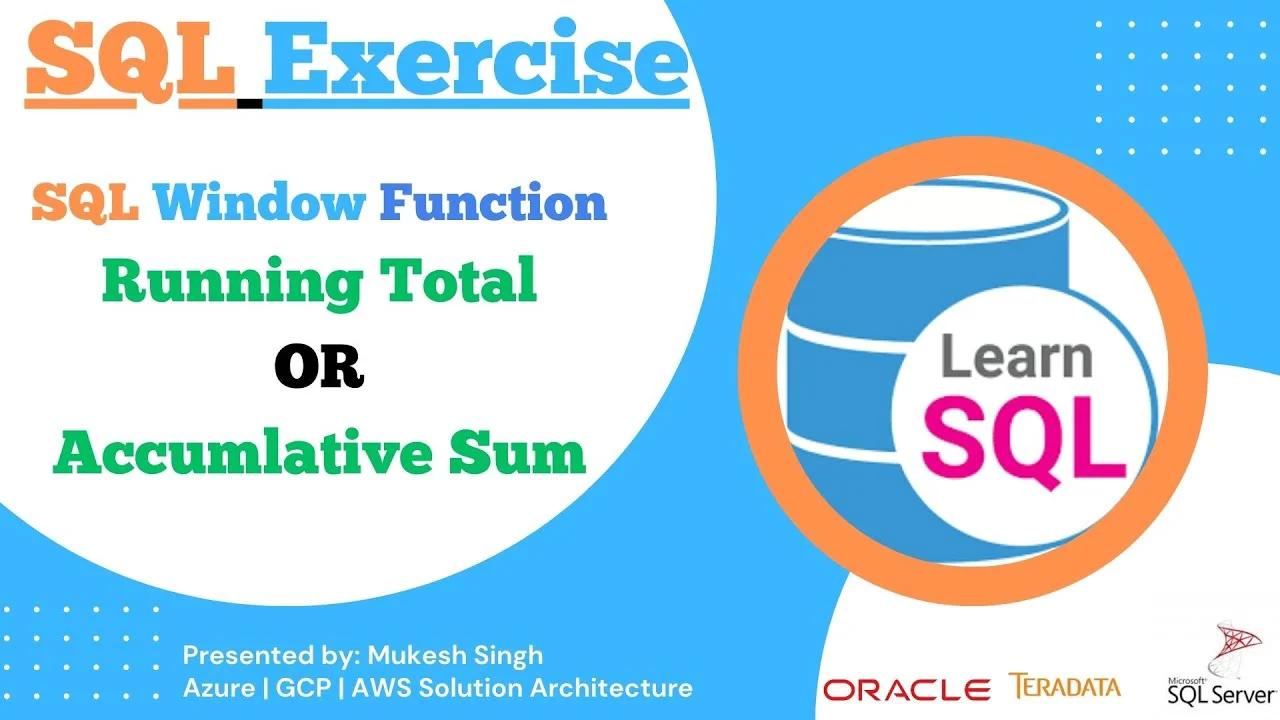Sql Window Functions How To Calculate Running Total Accumulative 3308
