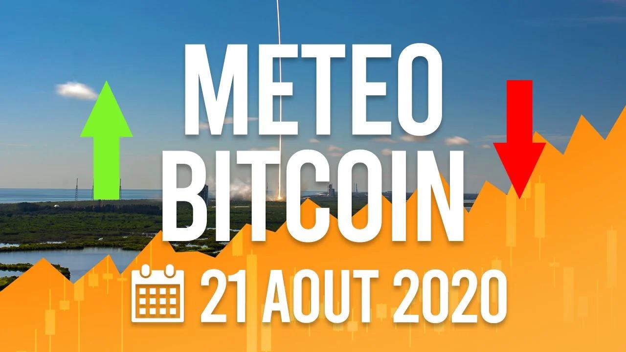 La Météo Bitcoin FR - 21 août 2020 - Analyse Crypto Fanta