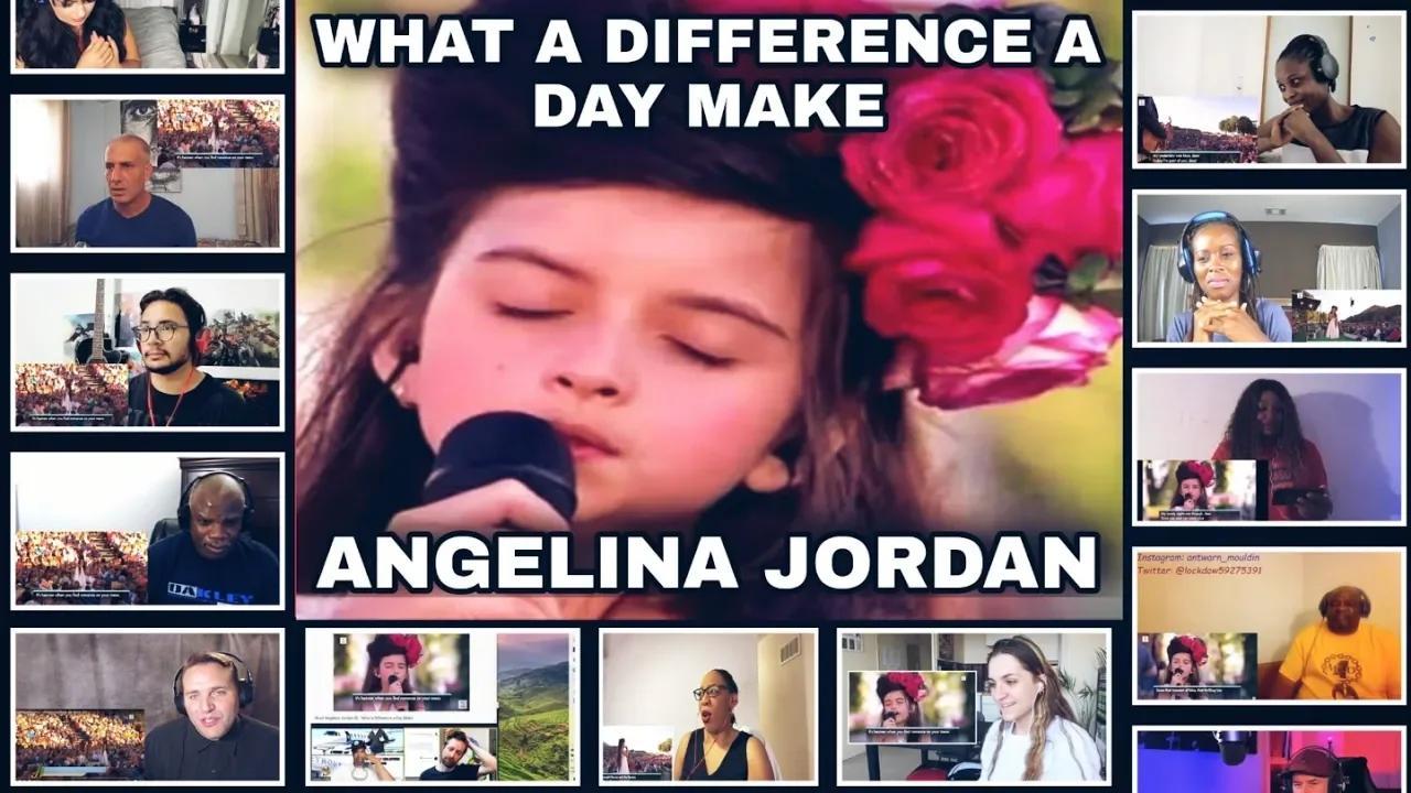 ANGELINA JORDAN - "WHAT A DIFFERENCE A DAY MAKE" REACTIONS COMPILATION