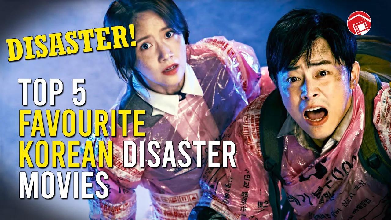 Disaster Strikes – Top 5 Favourite Korean Disaster Movies