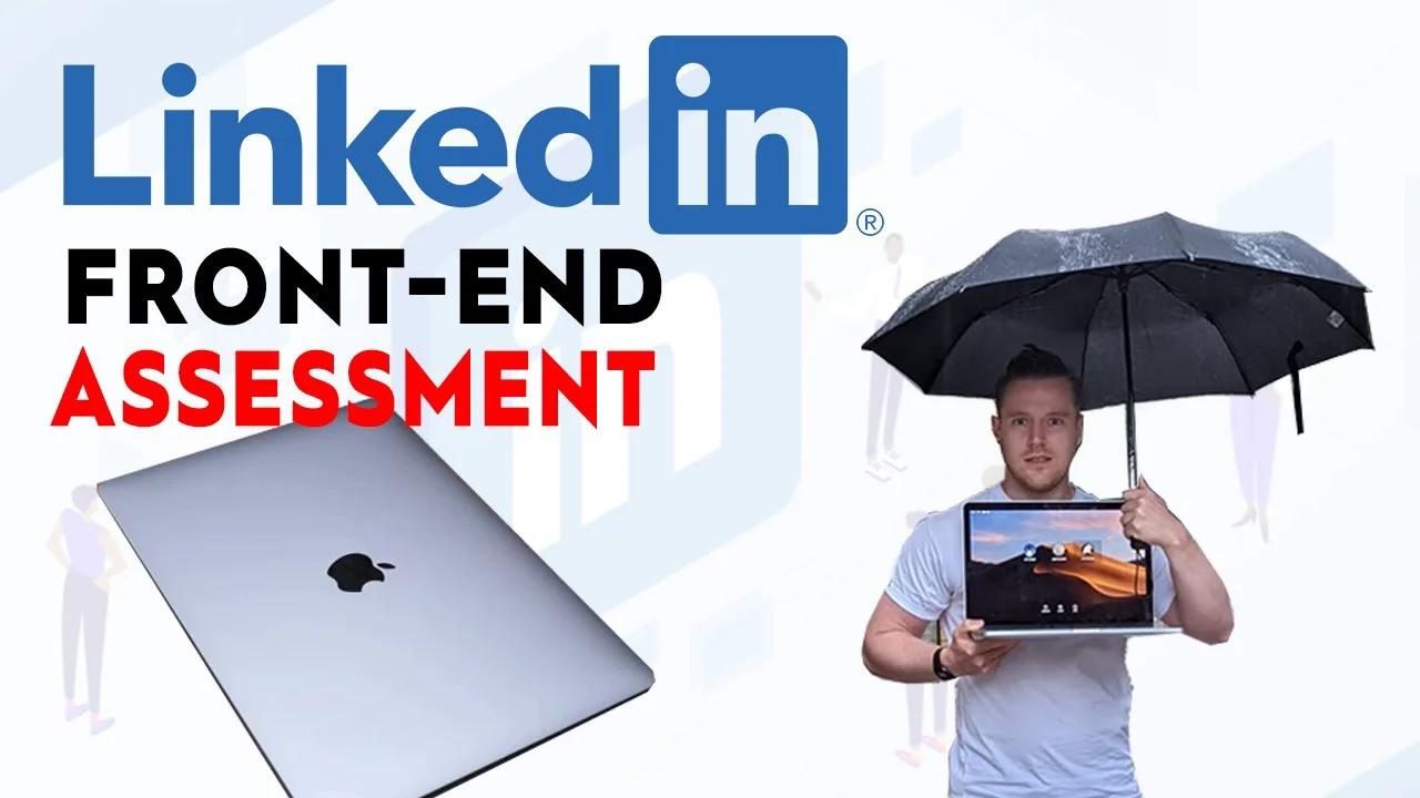 LinkedIn Front-end assessment (as a senior developer)