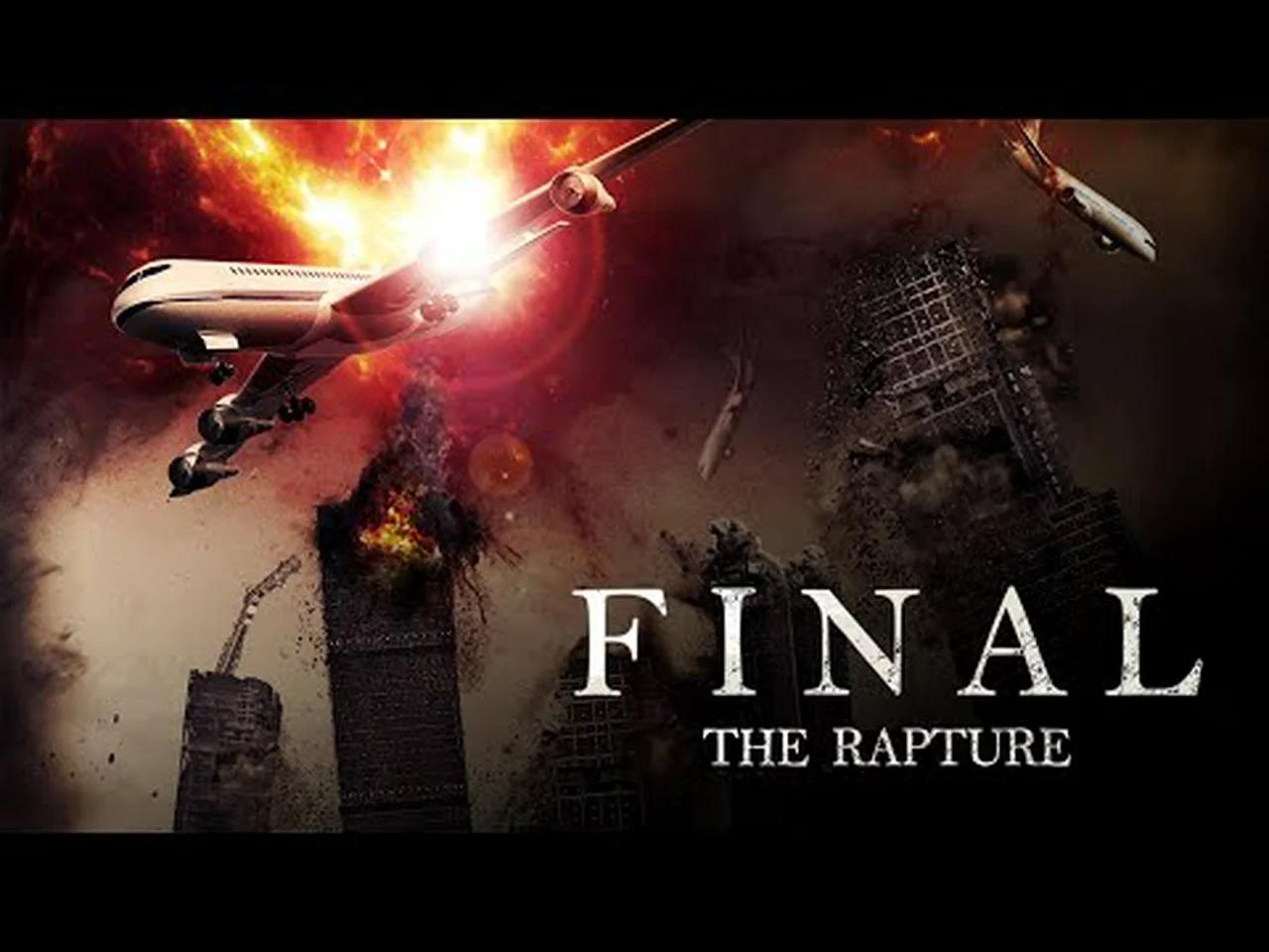Final: The Rapture I Epoch Cinema