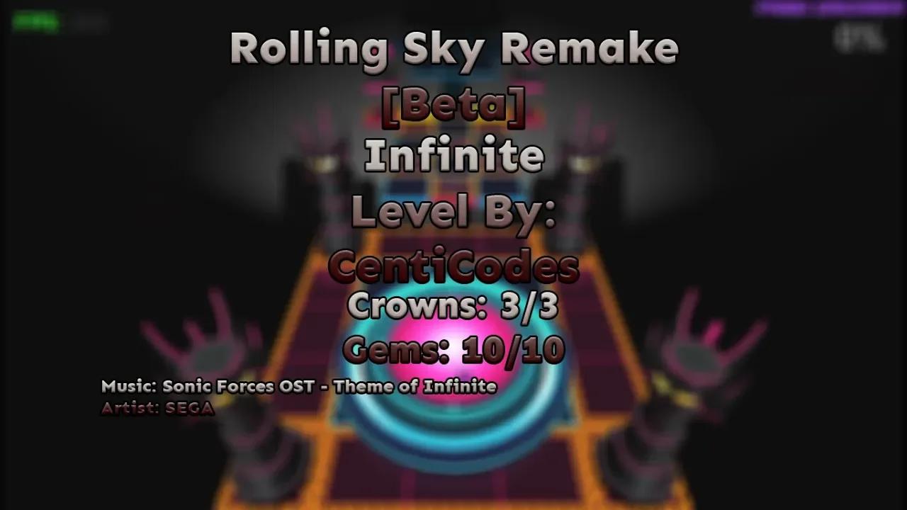 Rolling Sky Remake [Beta] | Infinite [CentiCodes]