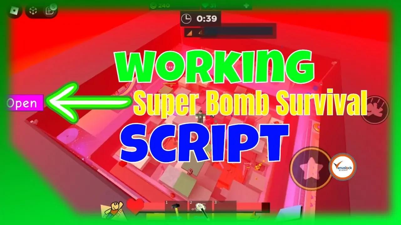 super bomb survival script - (working!!!) super bomb survival script ...