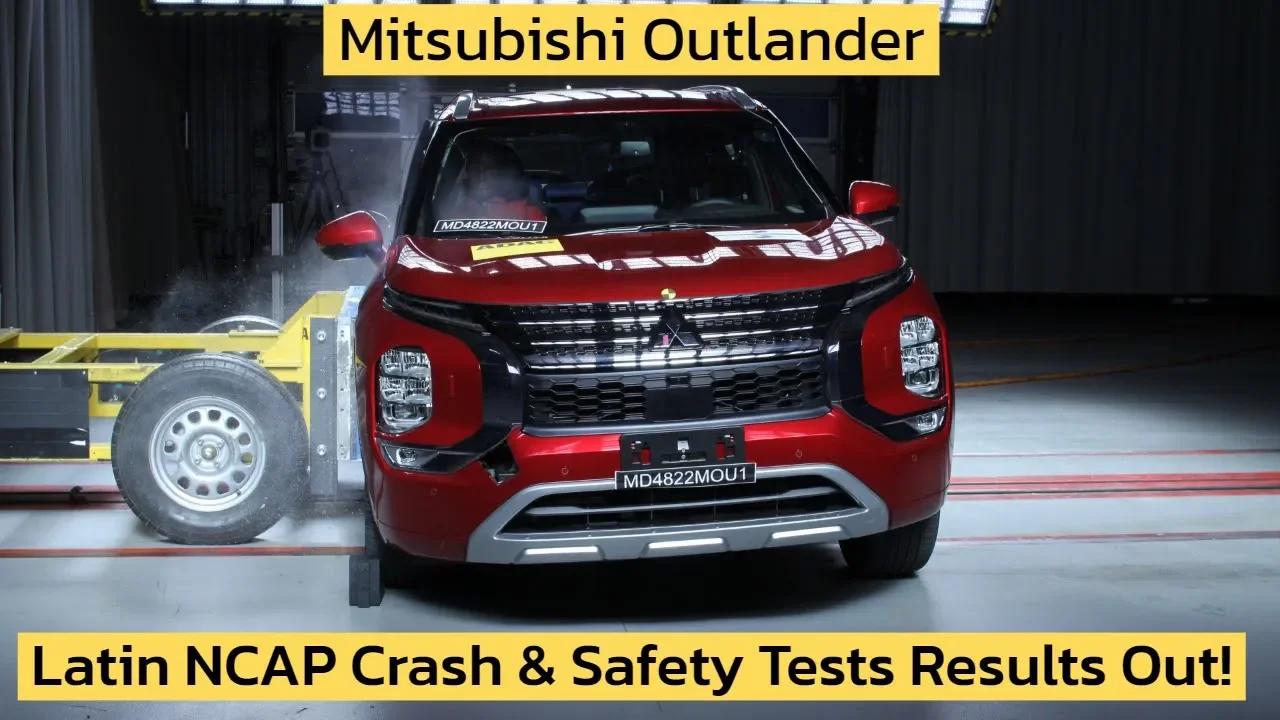 Mitsubishi Outlander | Mid-Size SUV | Latin NCAP Crash & Safety Tests ...