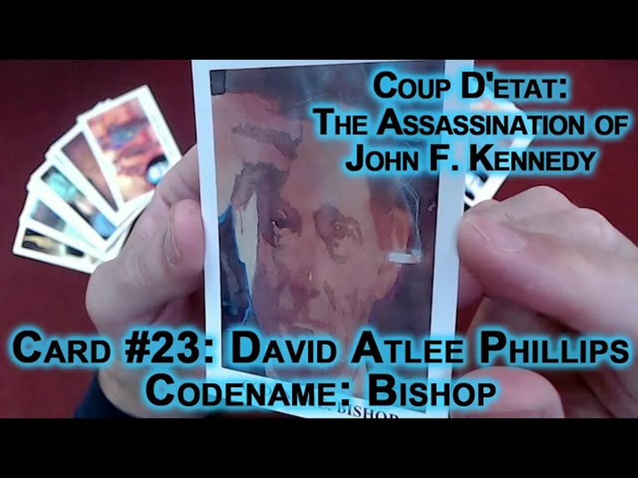 Coup D'etat: The Assassination of John F Kennedy, Card #23: David Atlee ...