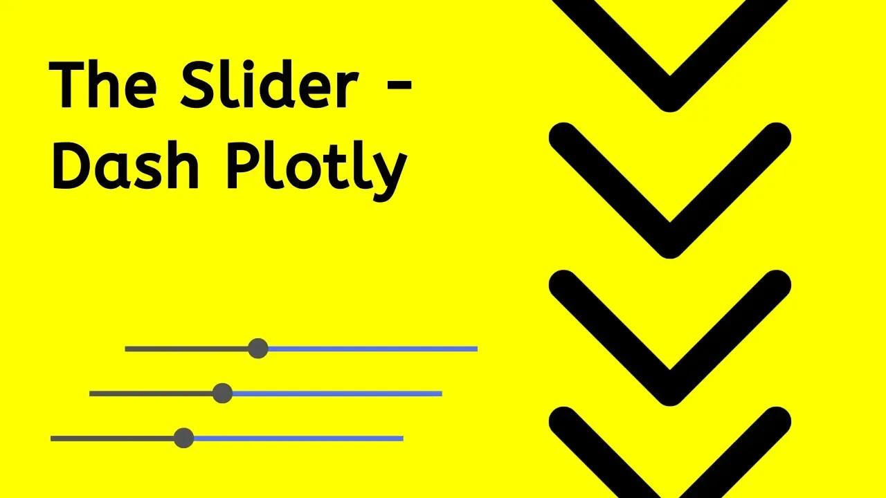 Use A Slider In A Python Data App Dash Plotly