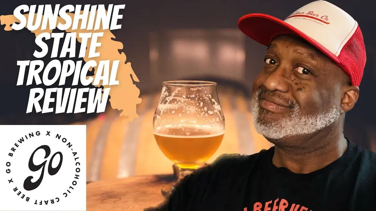 Go Brewing Sunshine State Tropical IPA Non Alcoholic Beer Review