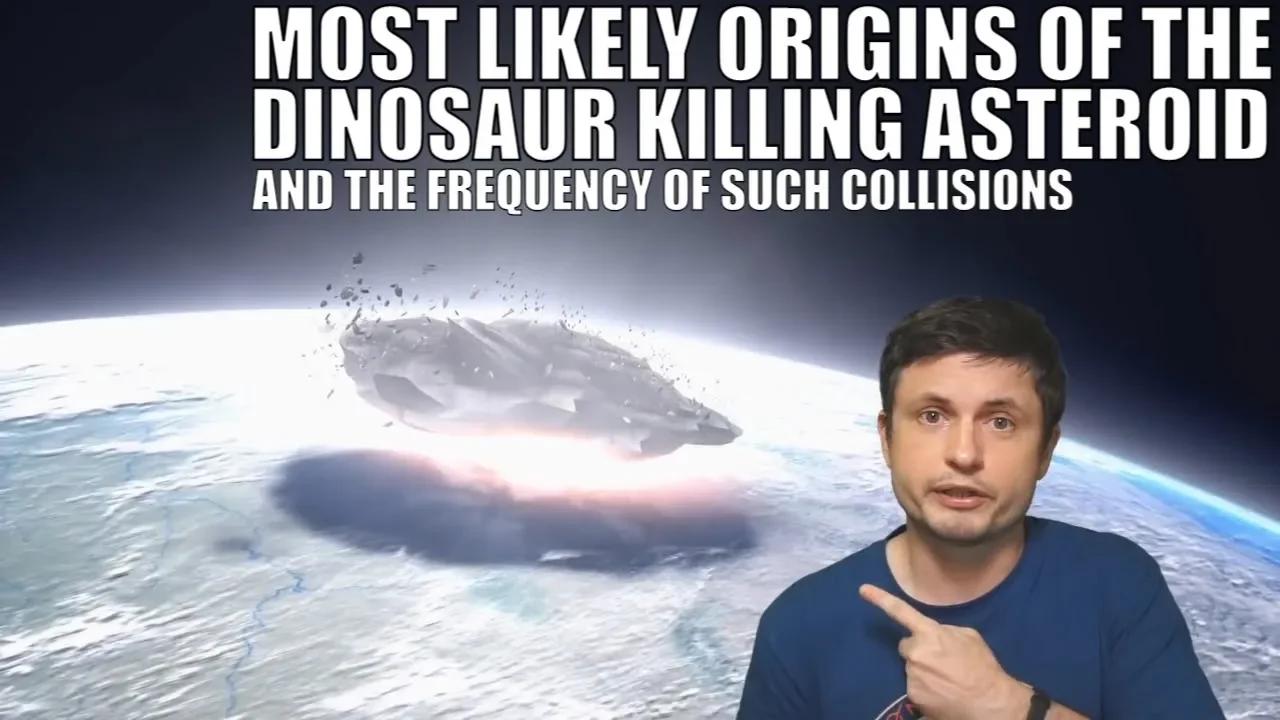 Where Exactly Did the Dinosaur Killing Asteroid Come From? New Study