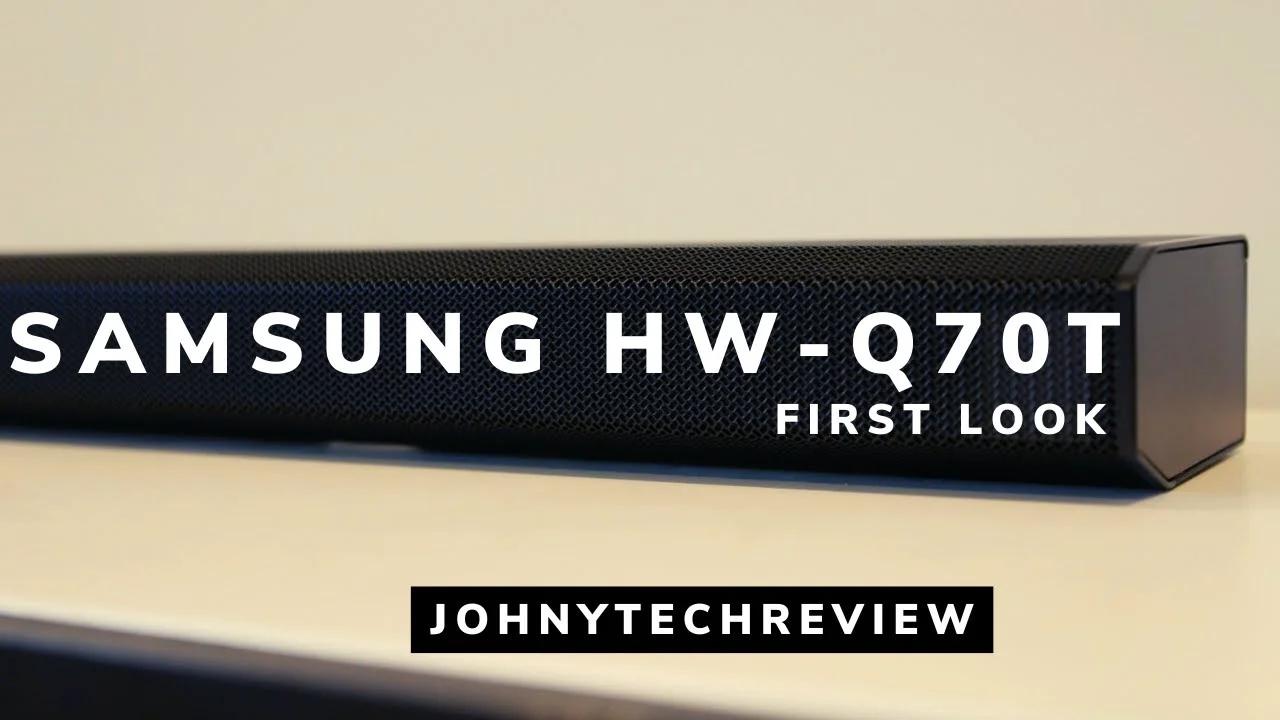 Samsung HW-Q70T Dolby Atmos Soundbar First Impression & Home Theater ...