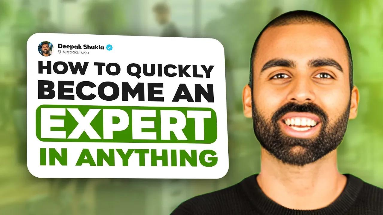 How To Quickly Become An Expert In Anything
