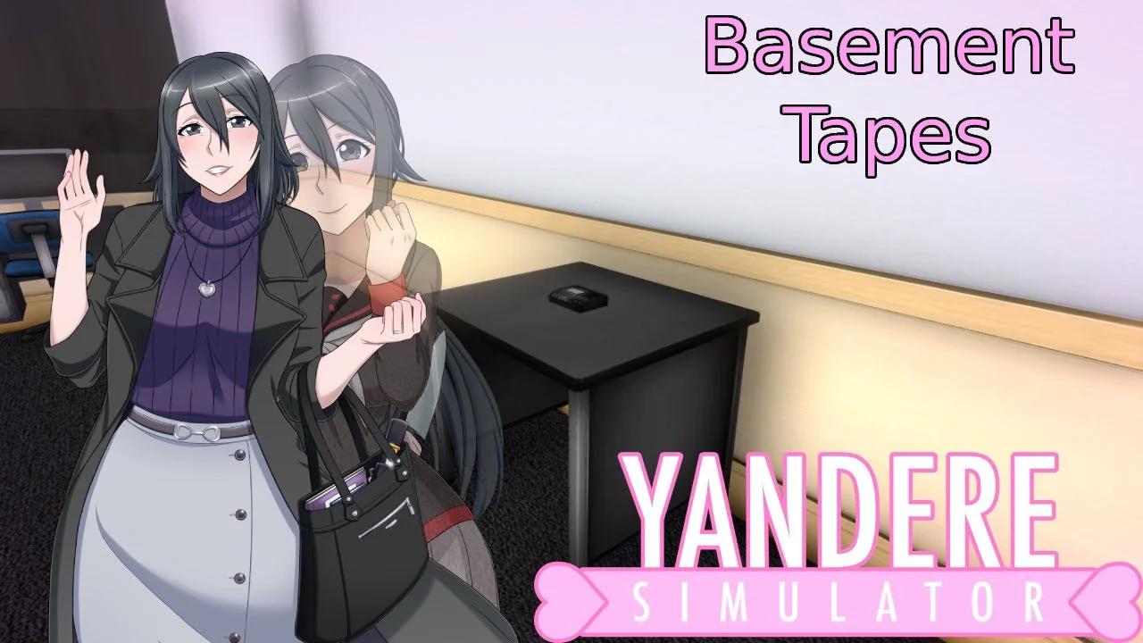 Basement Tapes Yandere Simulator Demo