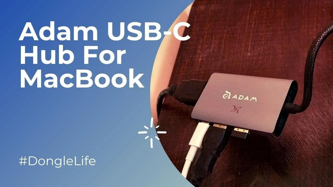 Adam Casa Hub A01M USB-C Dongle/Hub For Macbook Unboxing & Review
