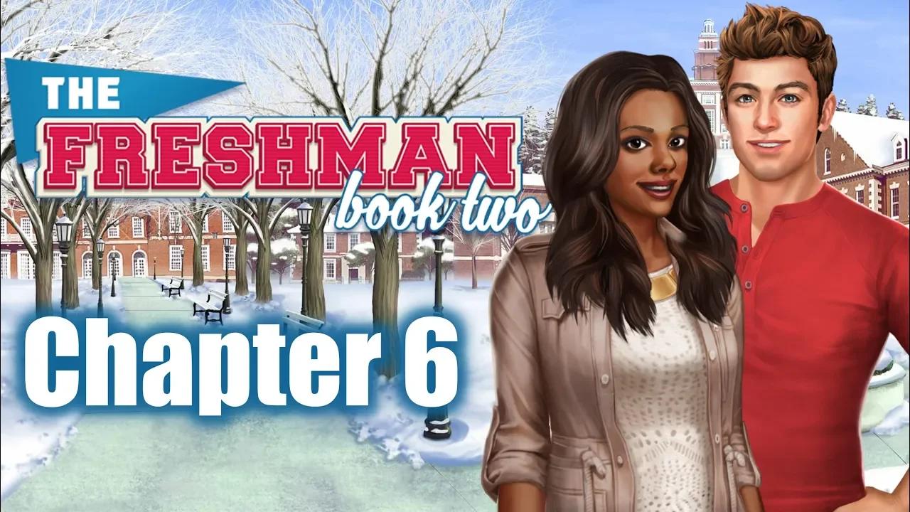 The Freshman - Book 2 Chapter 6 The Cast Party - Chris - Choices