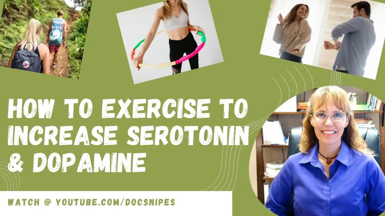 How to Exercise to Increase Serotonin and Dopamine | Mental Health ...