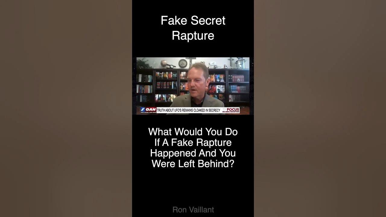 Fake Secret Rapture.
