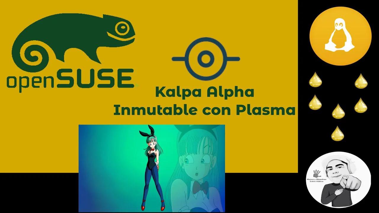 Review OpenSuse Kalpa Alpha Micro OS con Plasma