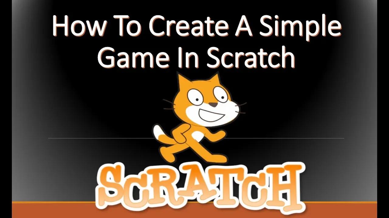 Scratch Tutorial | How To Create Simple Game In Scratch Scratch Tutorial | How To Create Simple Game In Scratch
