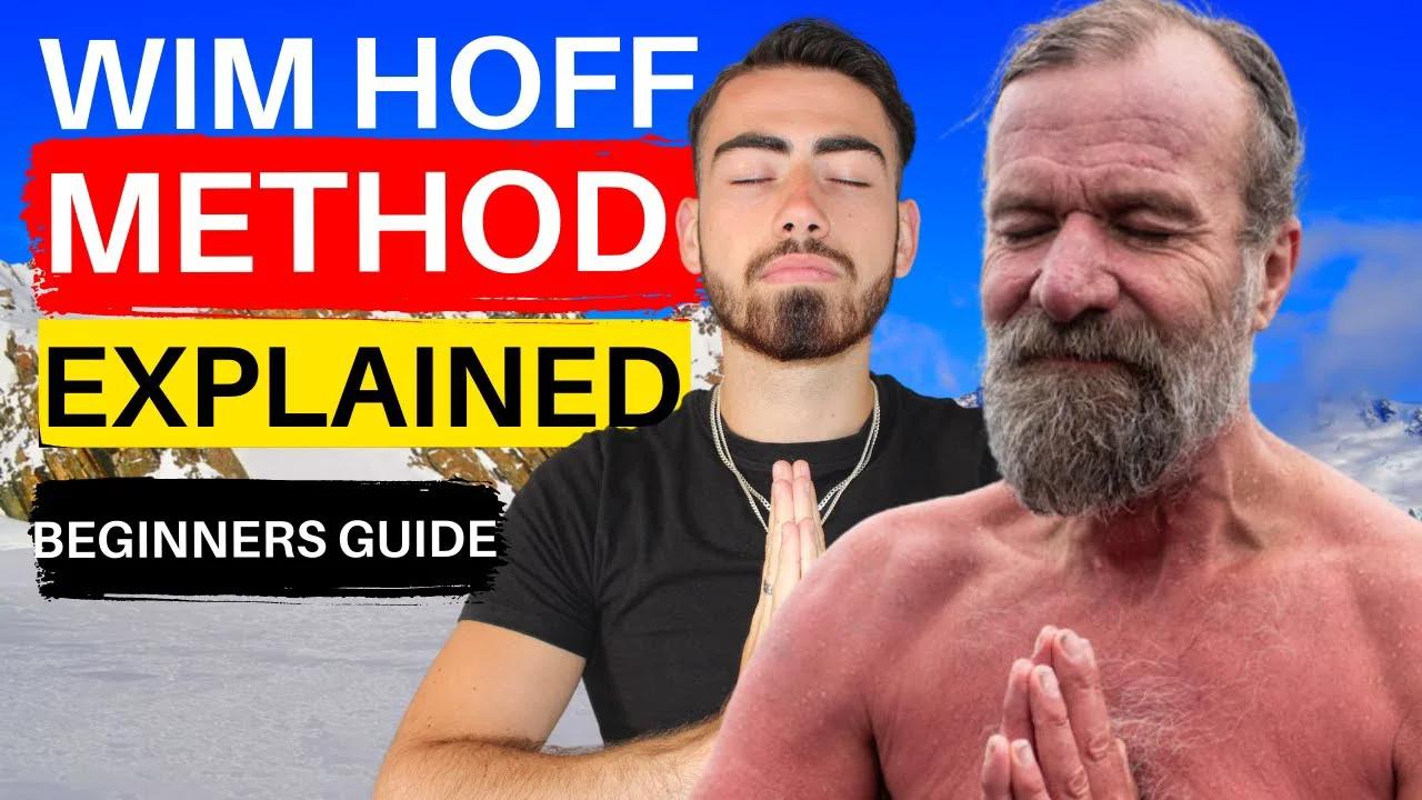 The Wim Hof Method Explained With Tutorial | A Beginners Guide