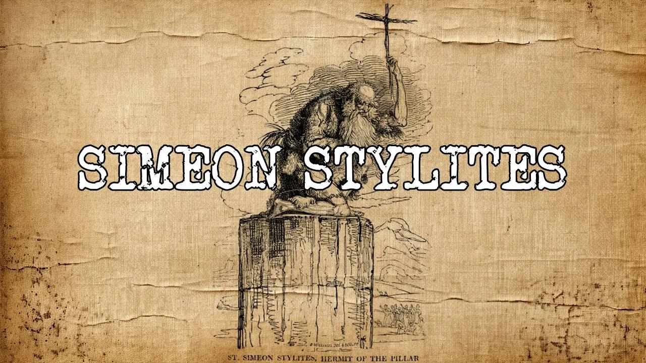 Simeon Stylites: The Hermit Saint who lived on a Pillar for 40 years.