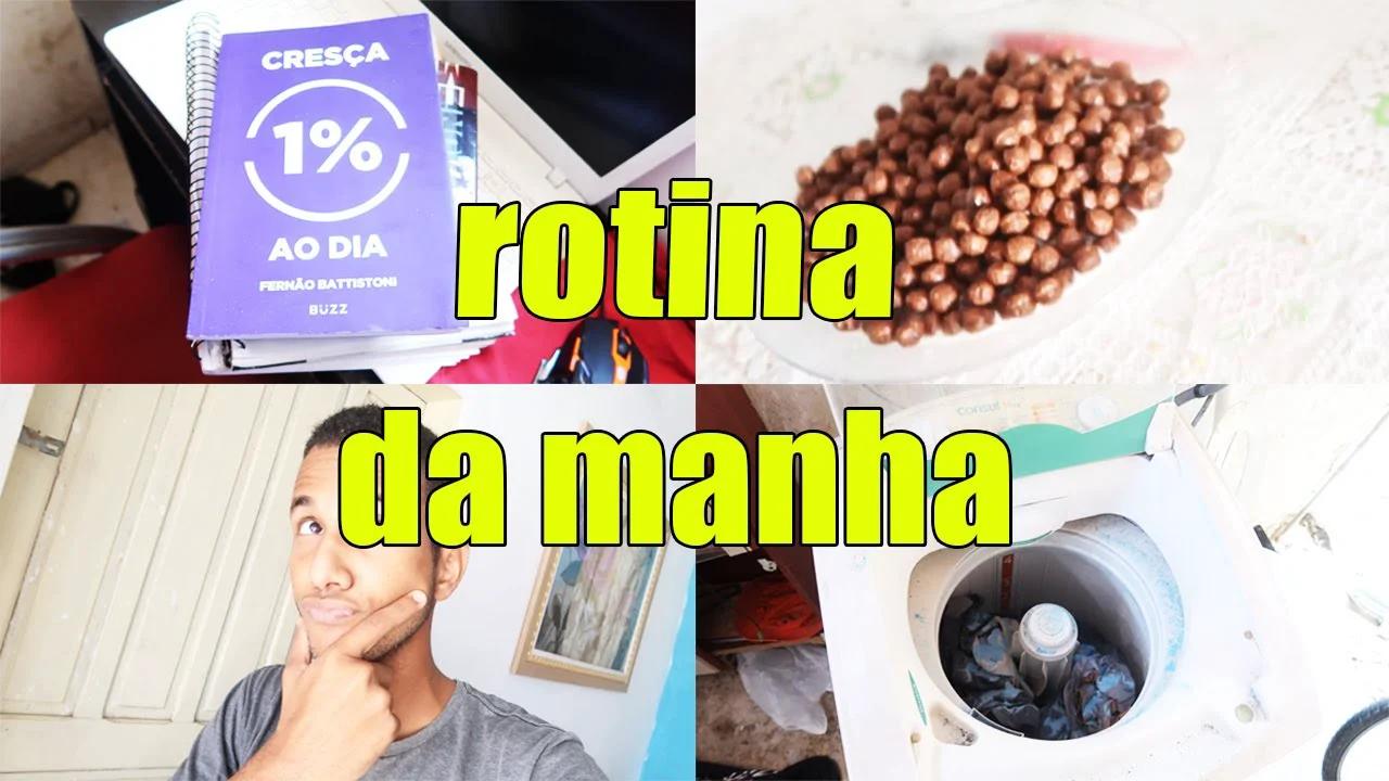 MINHA ROTINA DA MANHA