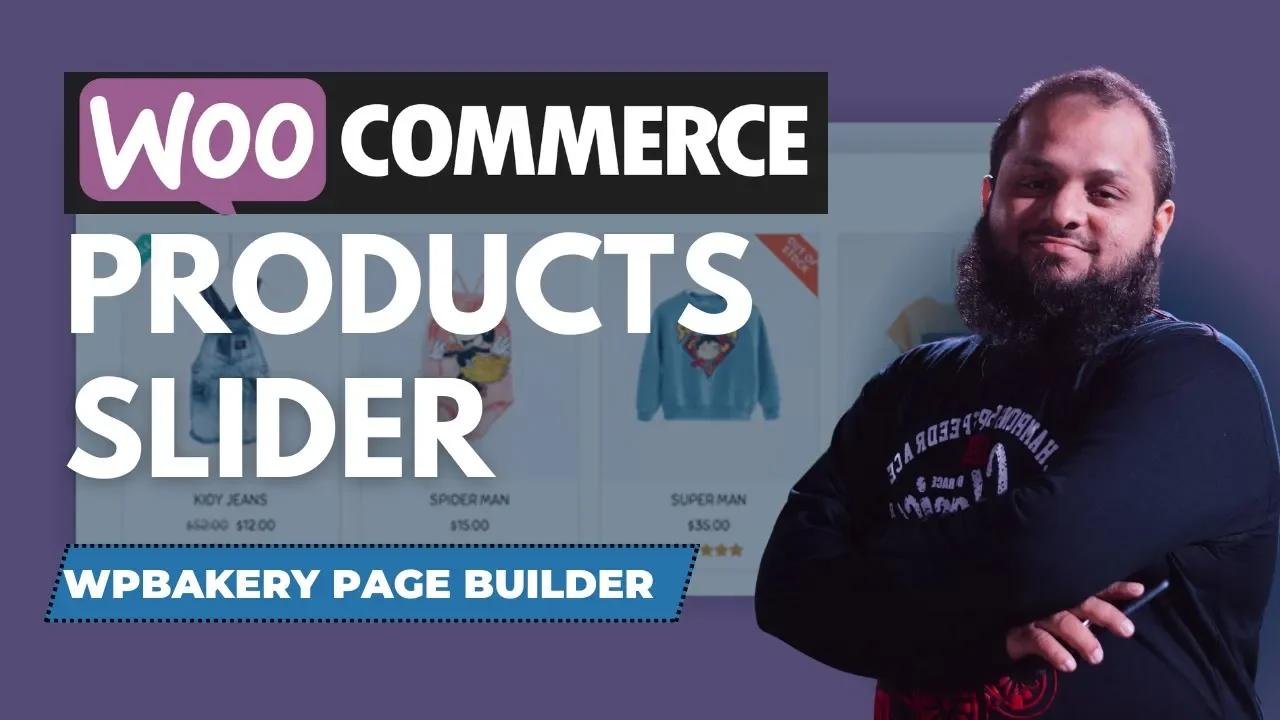 How To Create A Product Slider In Woocommerce Wpbakery Page Builder Tutorial