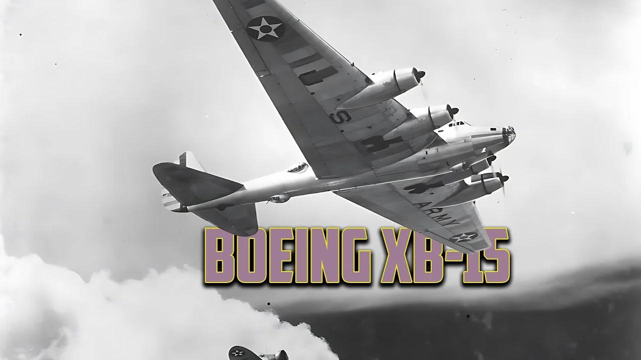 Unveiling the Untold Legend: The Boeing XB-15 - A Giant Leap in ...
